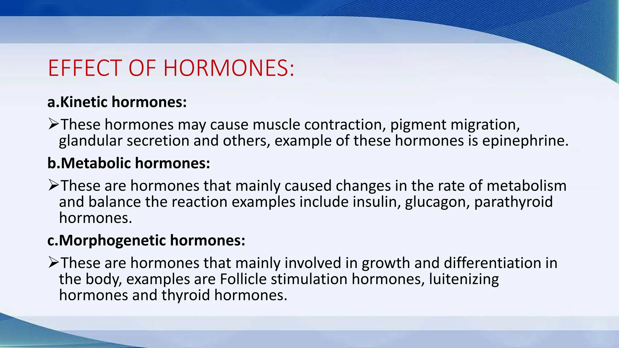 HORMONES CLASSIFICATION AND MECHANISM OF ACTION | PPTX