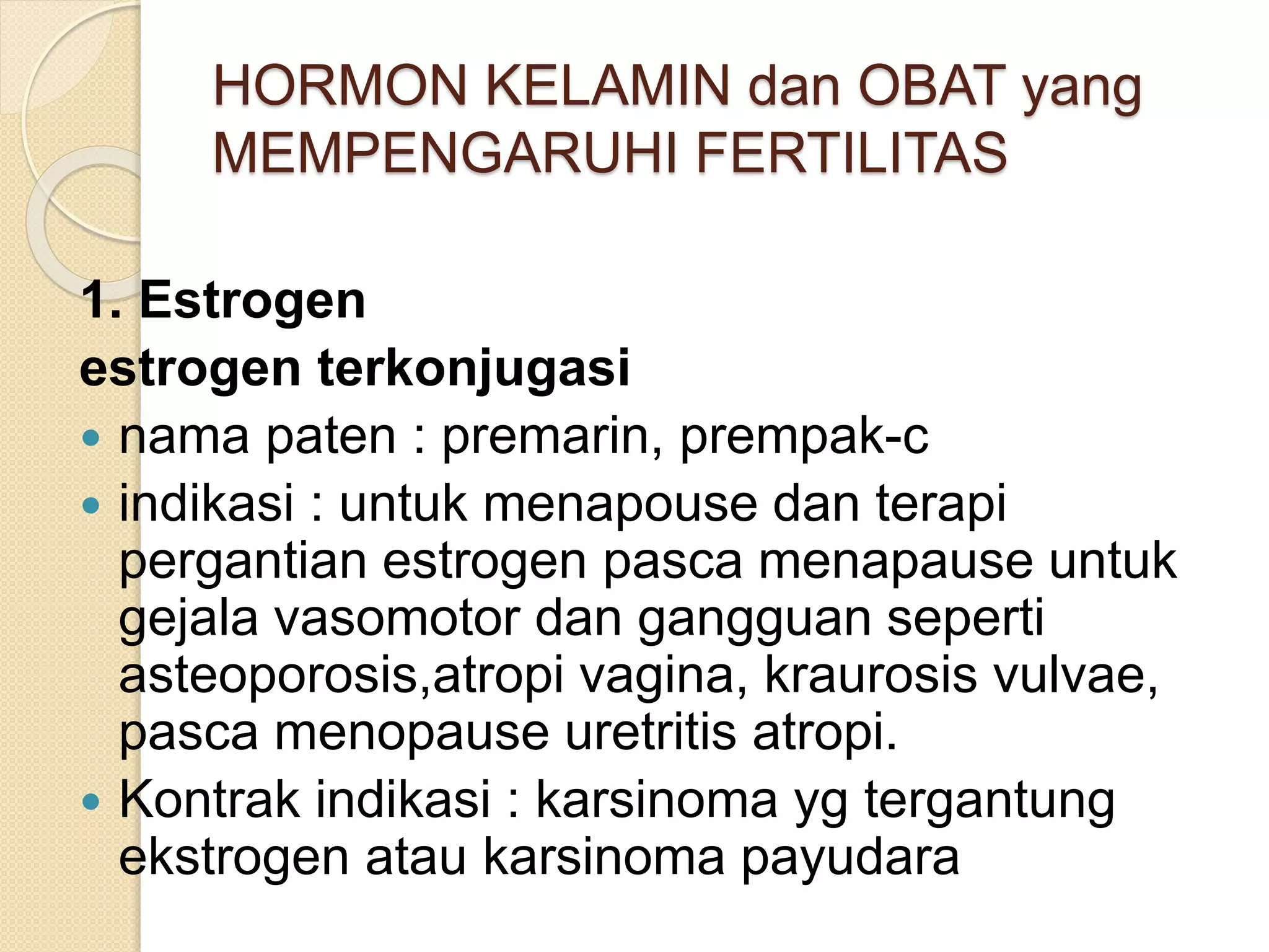 Hormon, obat endokrin lain dan kontrasepsi | PPT