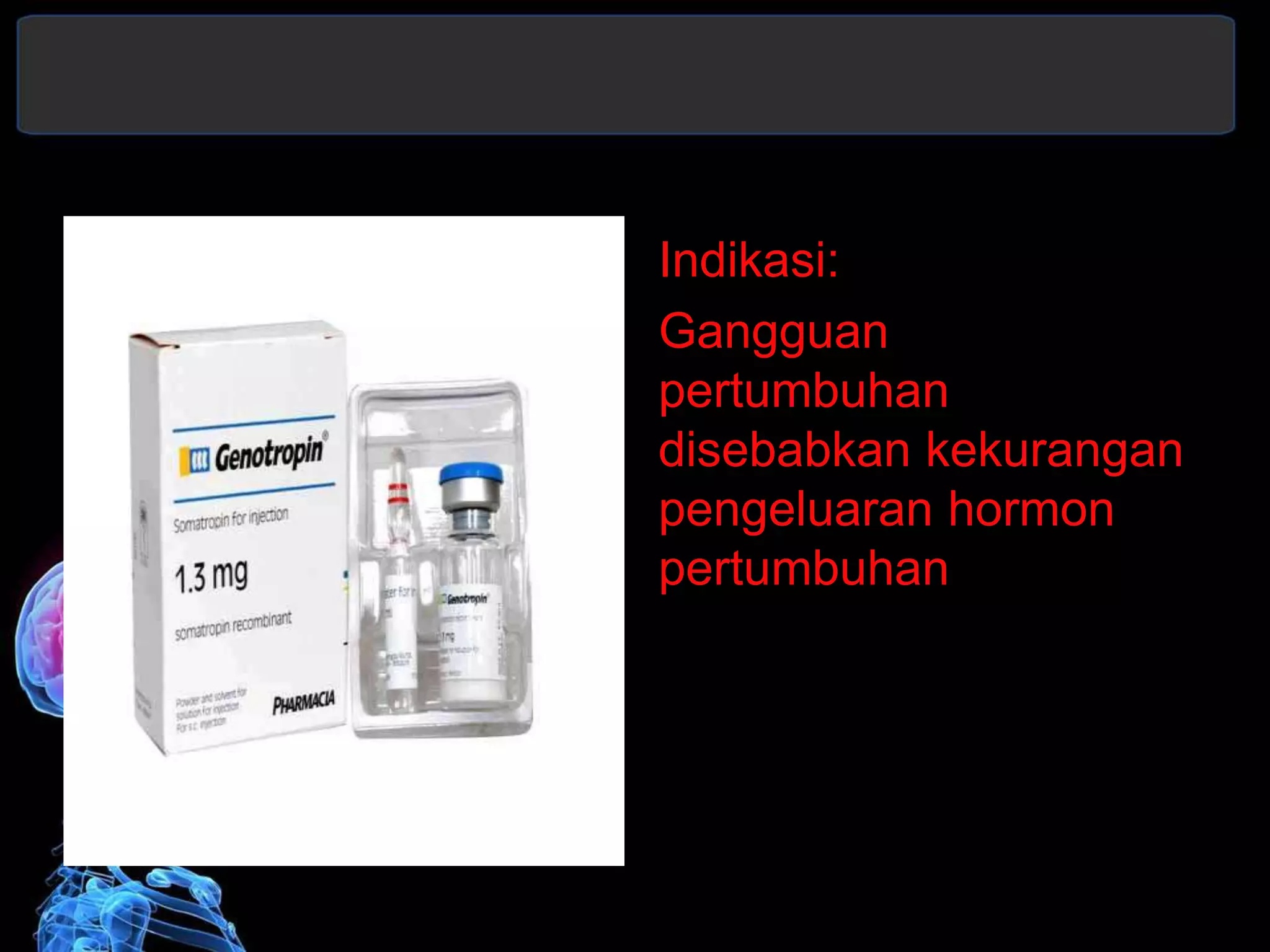 FARMAKOLOGI HORMON PERTUMBUHAN | PPTX