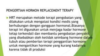 HORMON REPLACEMENT HTERAPY.pptx