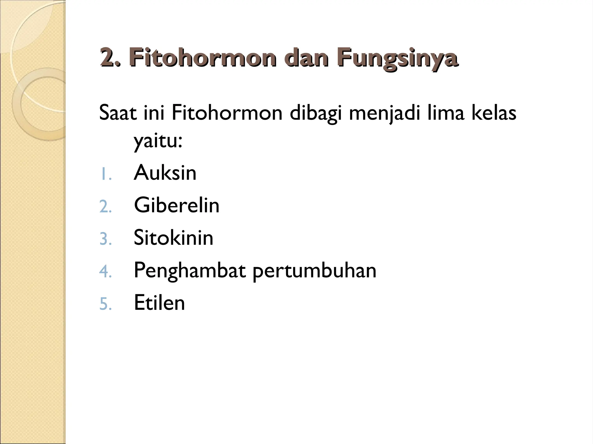 fisiologi tanaman - hormon pertumbuhan pada tanaman | PPT