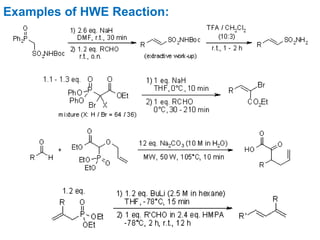 Horner-Wadsworth-Emmons reaction | PPTX