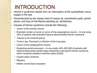 Horner’s syndrome (in respect of sympathetic trunk injury) | PPT