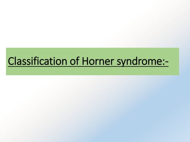 Horner syndrome. Horner's syndrome | PPTX | Eye and Vision Conditions ...