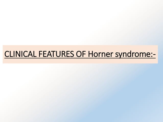 Horner syndrome. Horner's syndrome | PPTX | Eye and Vision Conditions ...