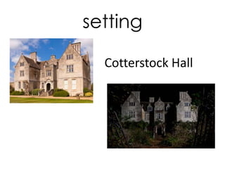 Cotterstock Hall Interior
