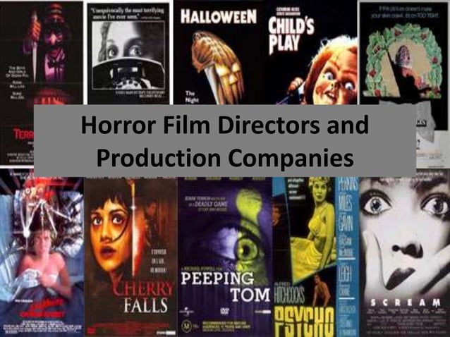 Horror Film Directors and Production Companies | PPTX | Video ...