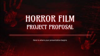 Horror Film Project Proposal by Slidesgo.pptx