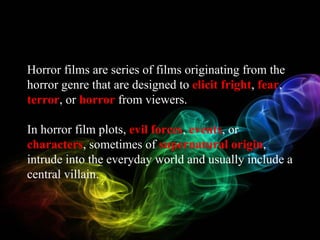 Horror films | PPT | Horror | Genres