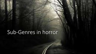 Horror genre | PPTX
