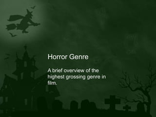 Horror genre overview | PPT