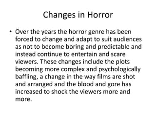 Horror genre powerpoint | PPTX | Video Production | Content Production
