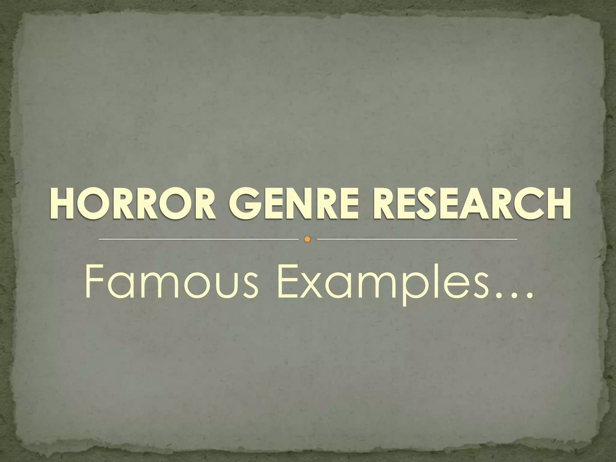 Horror genre research | PPT