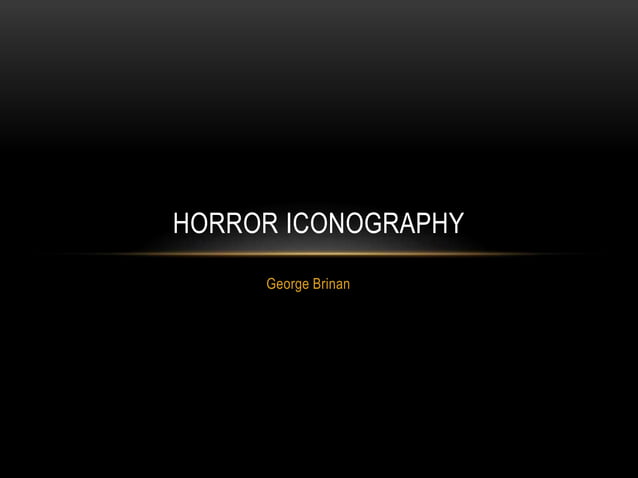 Horror Genre Iconography | PPT
