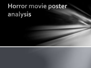 Horror movie poster analysis 3 | PPTX