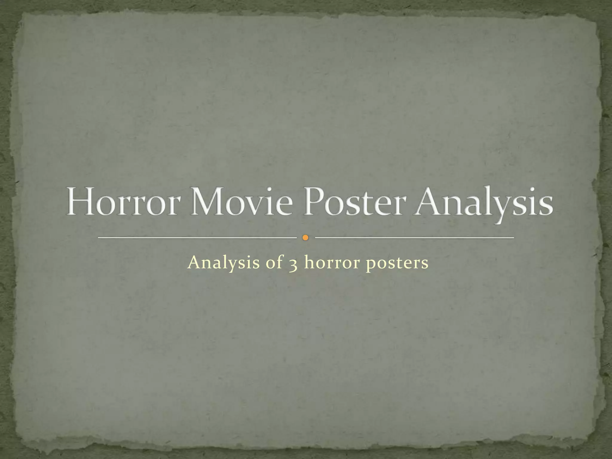Horror Poster Analysis | PPTX