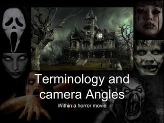 Horror Camera Shots | PPTX