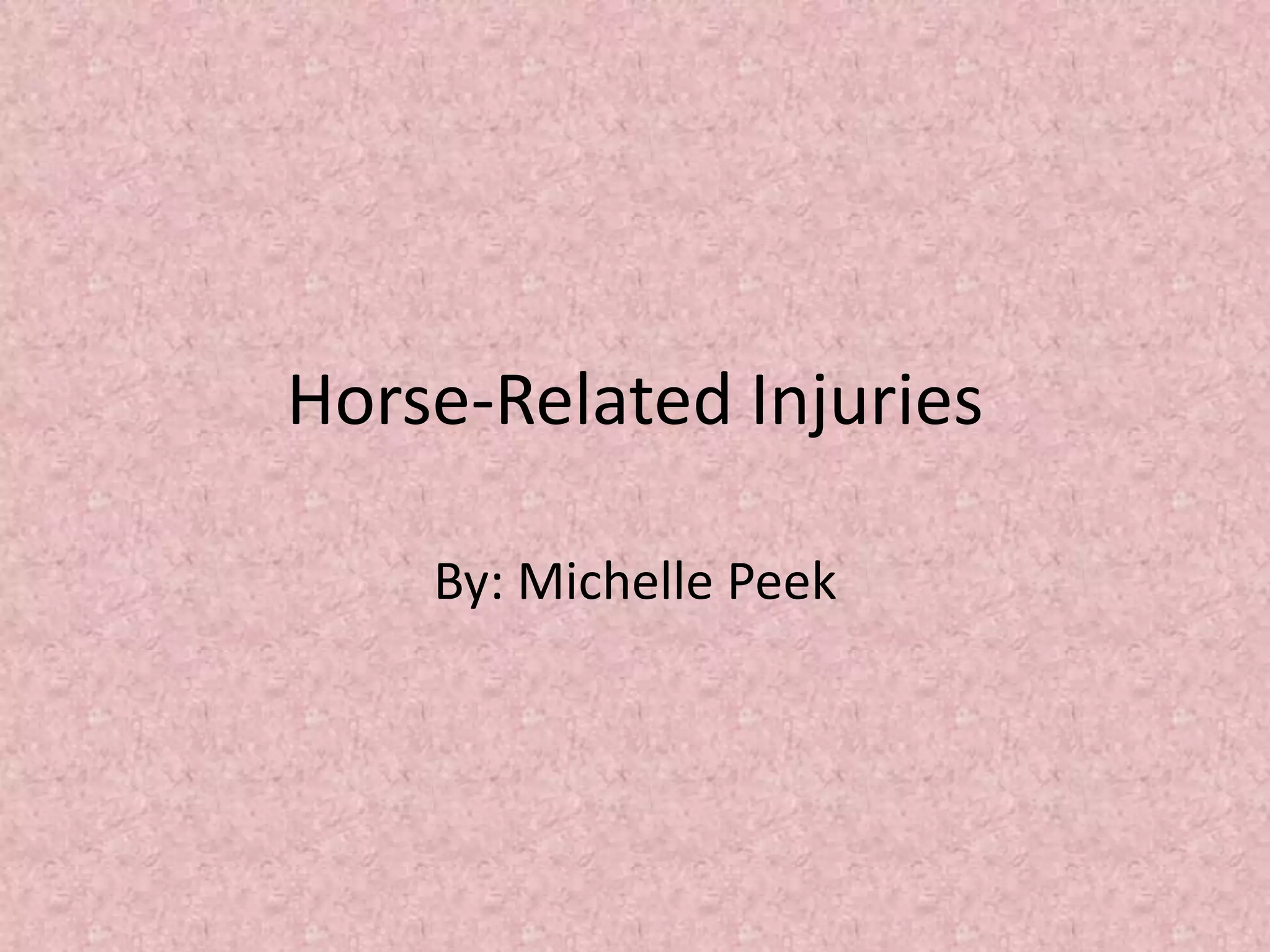 Horse-related injuries | PPTX