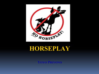 Horseplay | PPTX