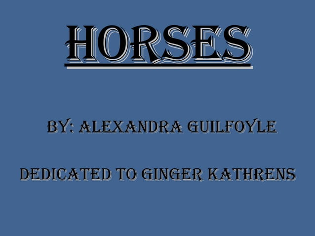 Horses By Alex Guilfoyle | PPT
