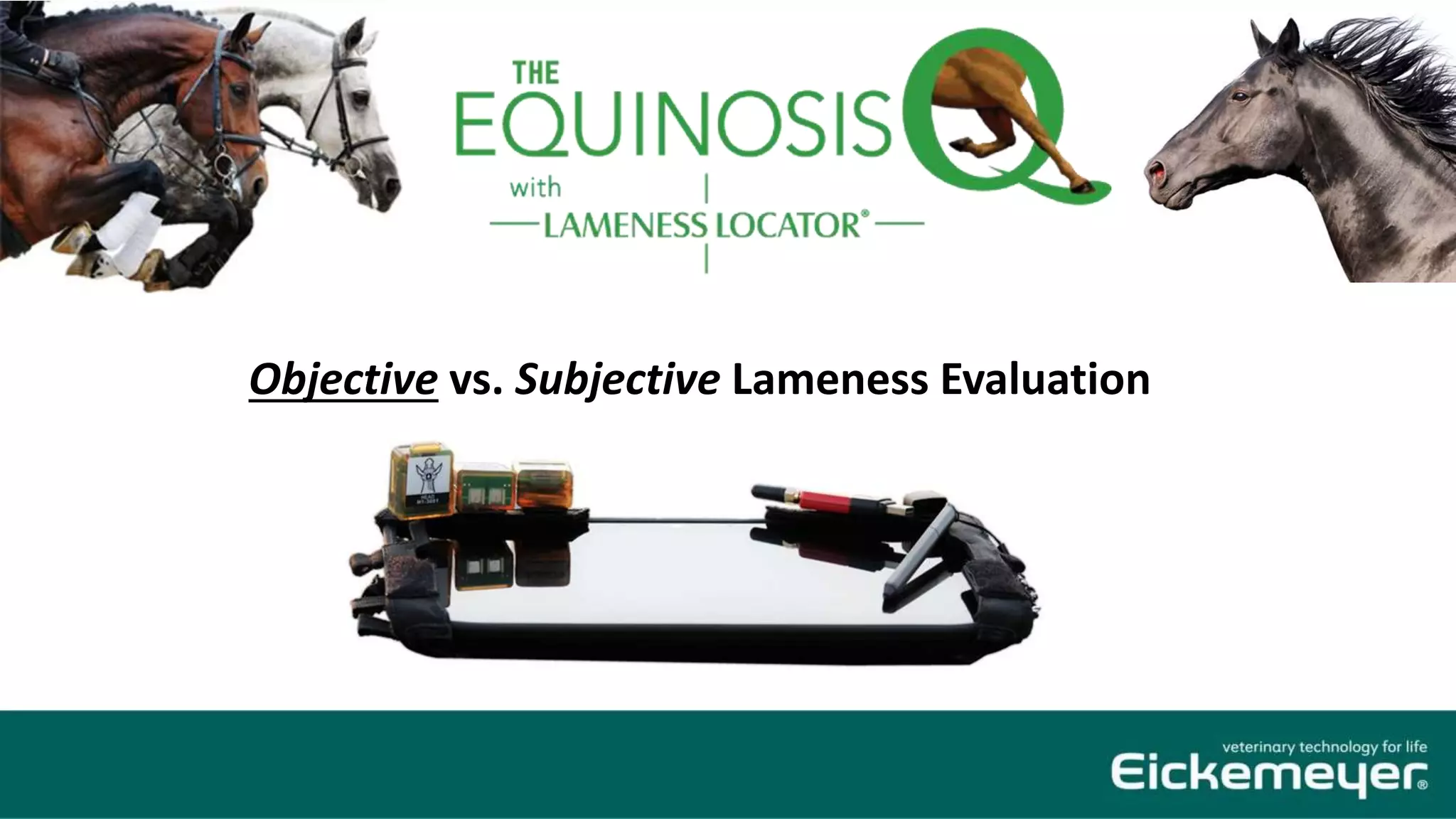 The Equinosis with Lameness Locator by Christina Frigast | PPTX
