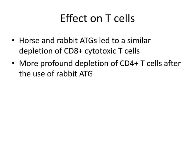 Horse versus rabbit atg | PPTX | Blood Disorders | Diseases and Conditions