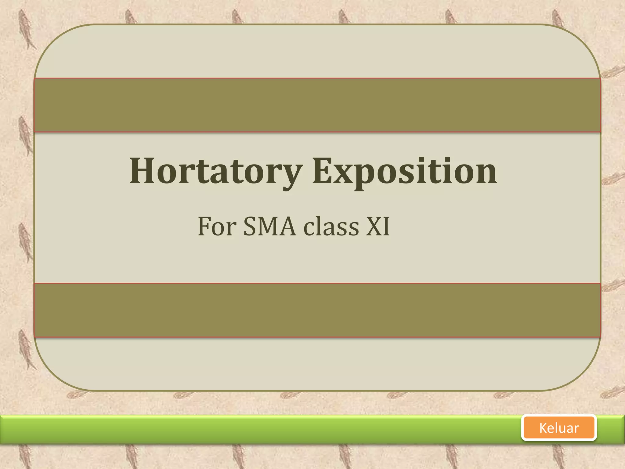 Hortatory exposition | PPTX