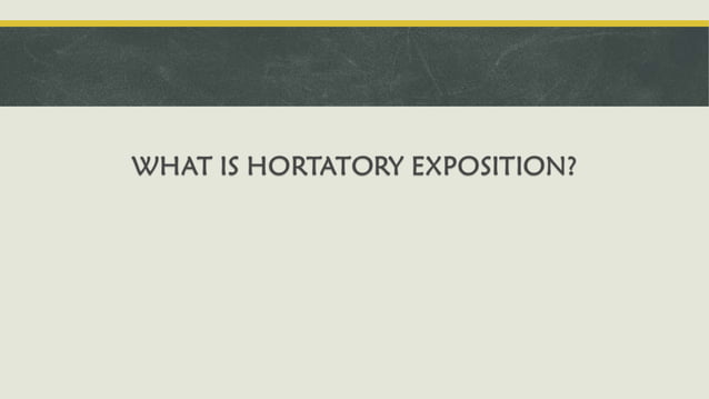 Hortatory Exposition.pptx