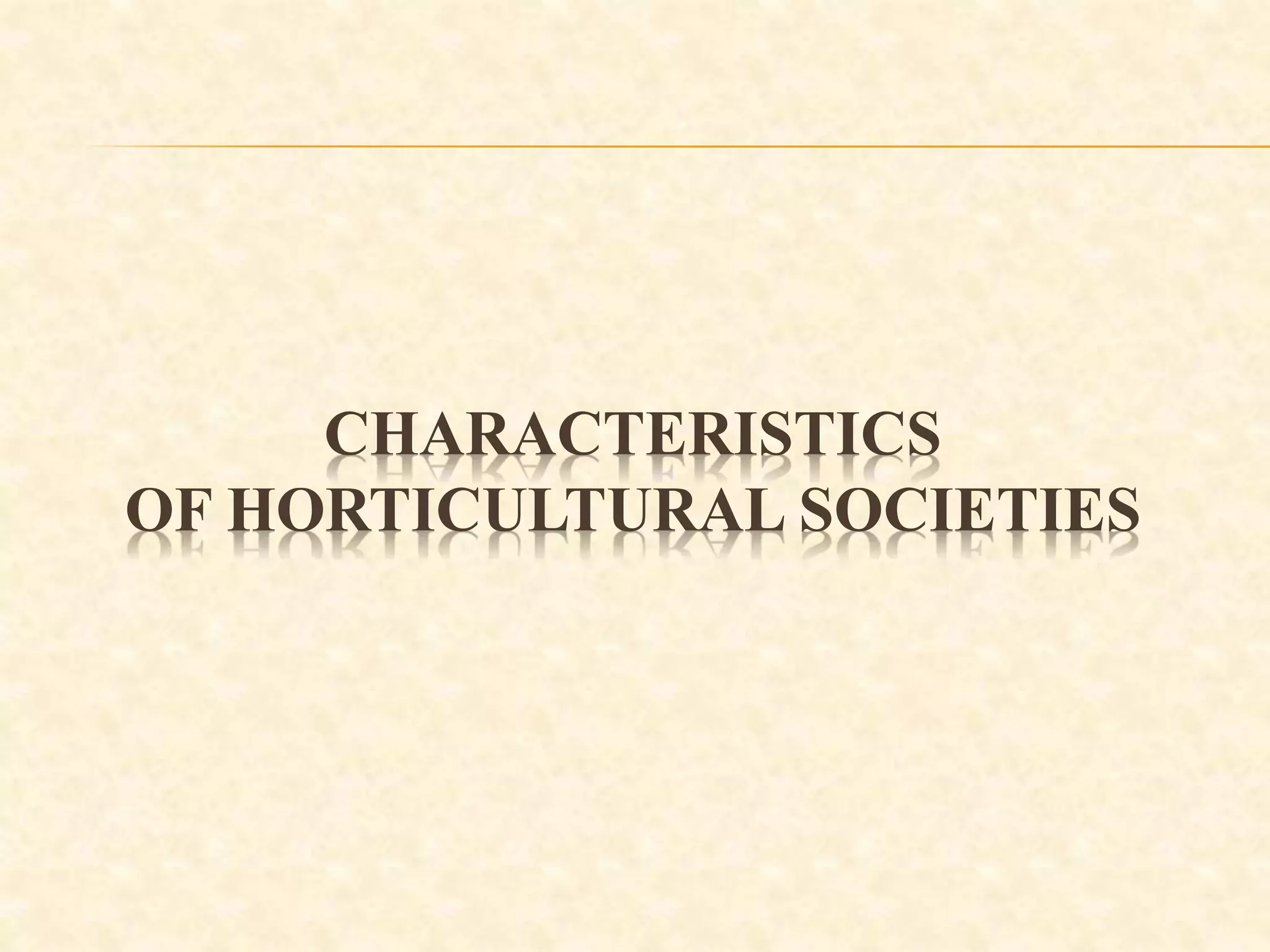 Horticultural societies | PPTX