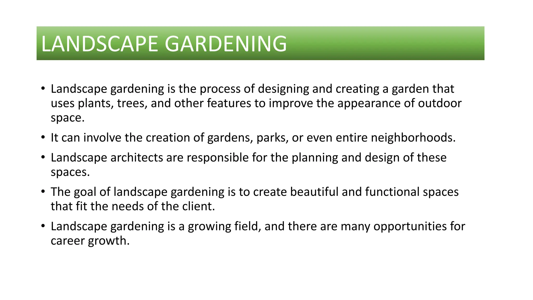 Principles of landscape gardening and types of garden | PPTX