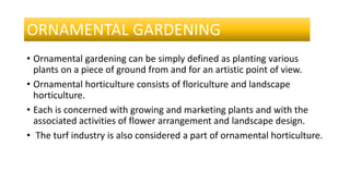 Principles of landscape gardening and types of garden | PPTX