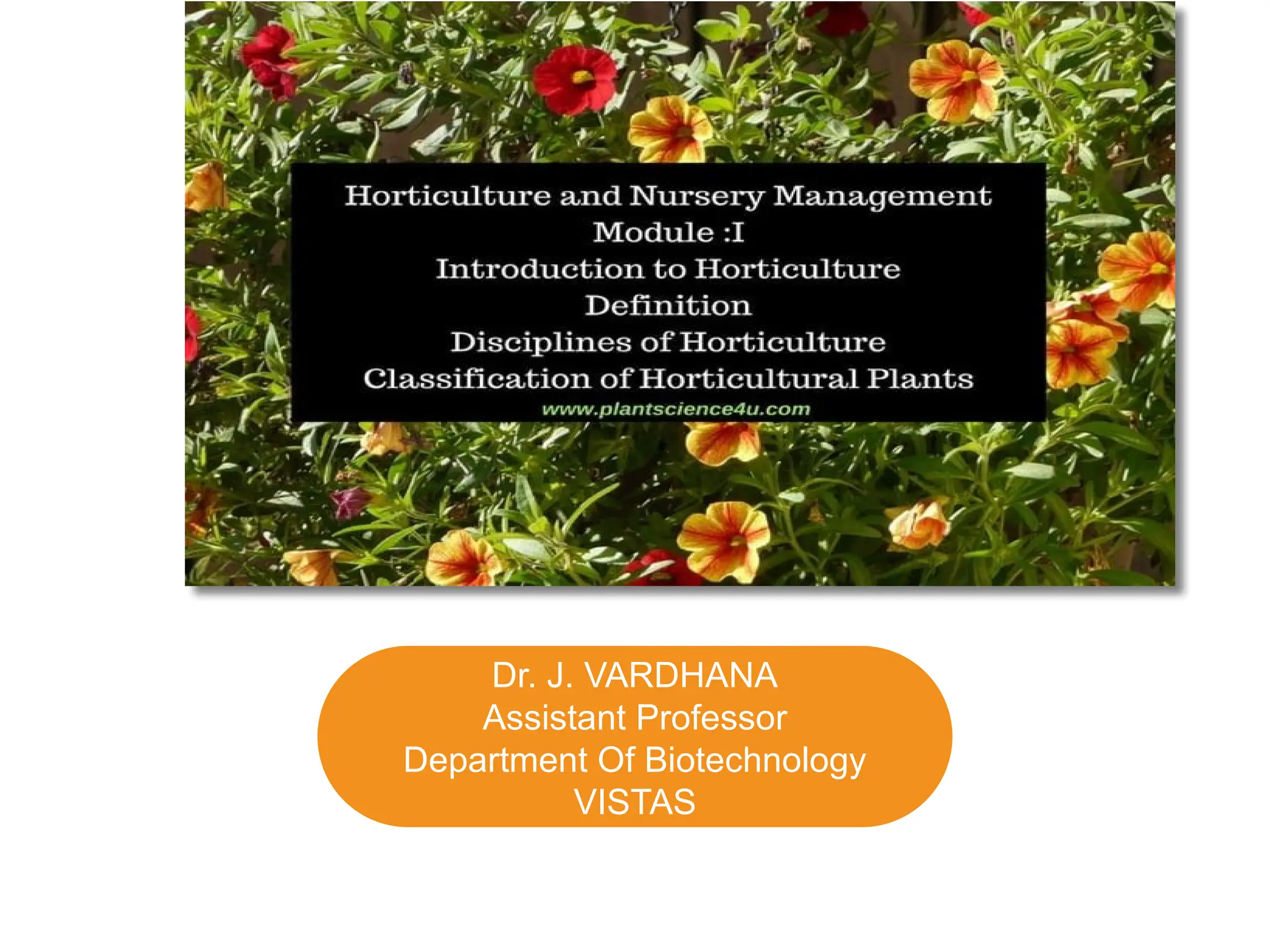Horticulture Pomology → Olericulture → Floriculture → Plantation Crops ...