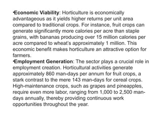 Horticulture Pomology → Olericulture → Floriculture → Plantation Crops ...