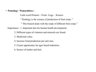 Horticulture B.Sc.III.pptx types and it's importance | PPTX