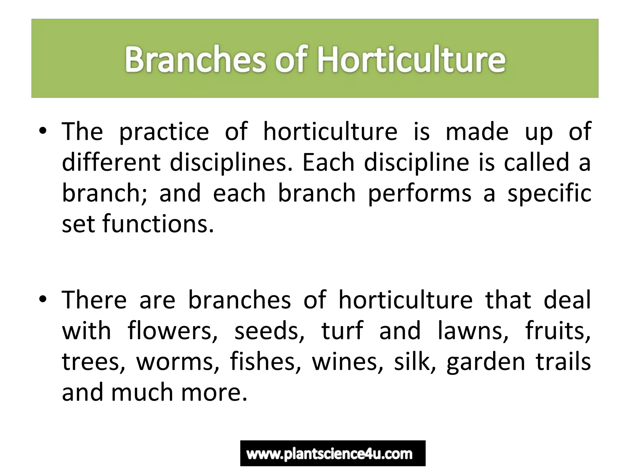 Horticulture introduction - Definition and Branches of Horticulture | PPT