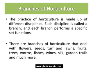 Horticulture introduction - Definition and Branches of Horticulture | PPT