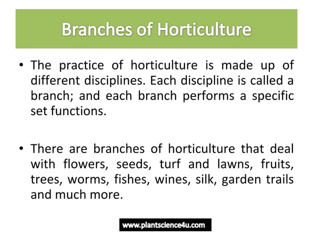 Horticulture introduction - Definition and Branches of Horticulture ...