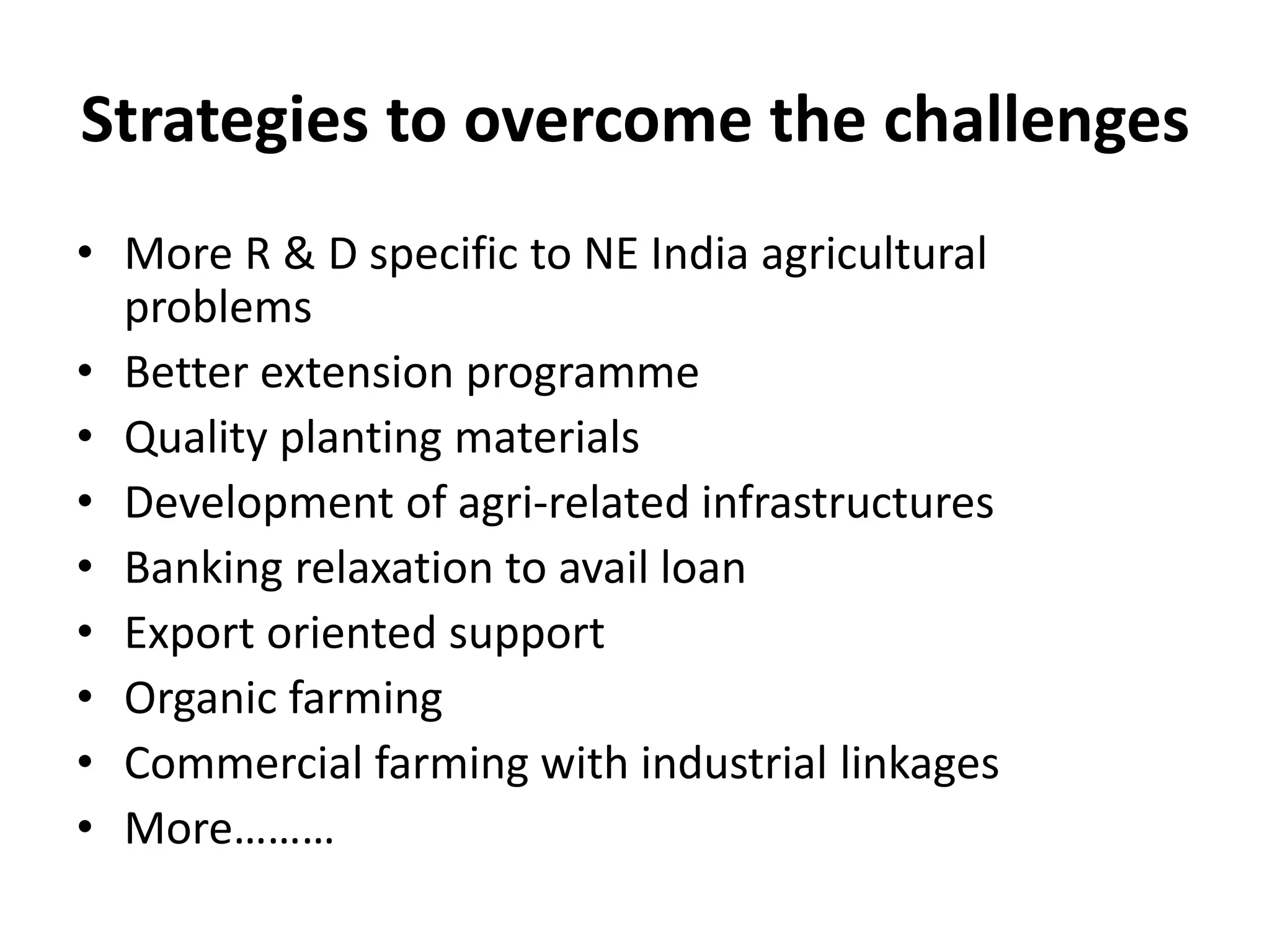 Horticulture issue and challenges in North East India | PPTX