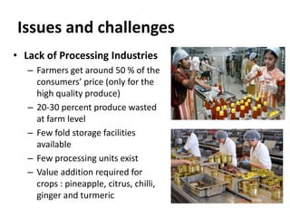 Horticulture issue and challenges in North East India | PPTX