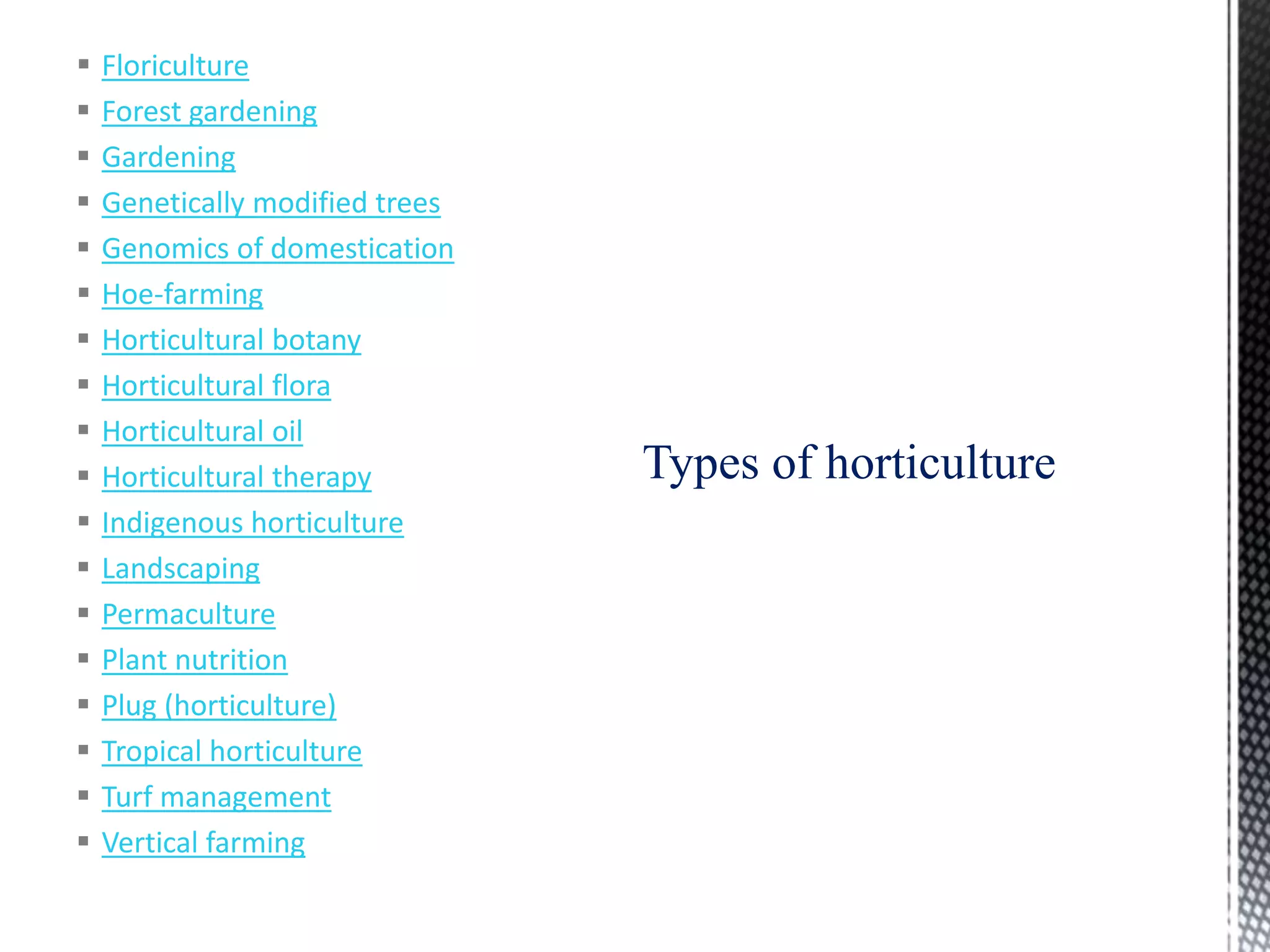 Horticulture ppt | PPTX