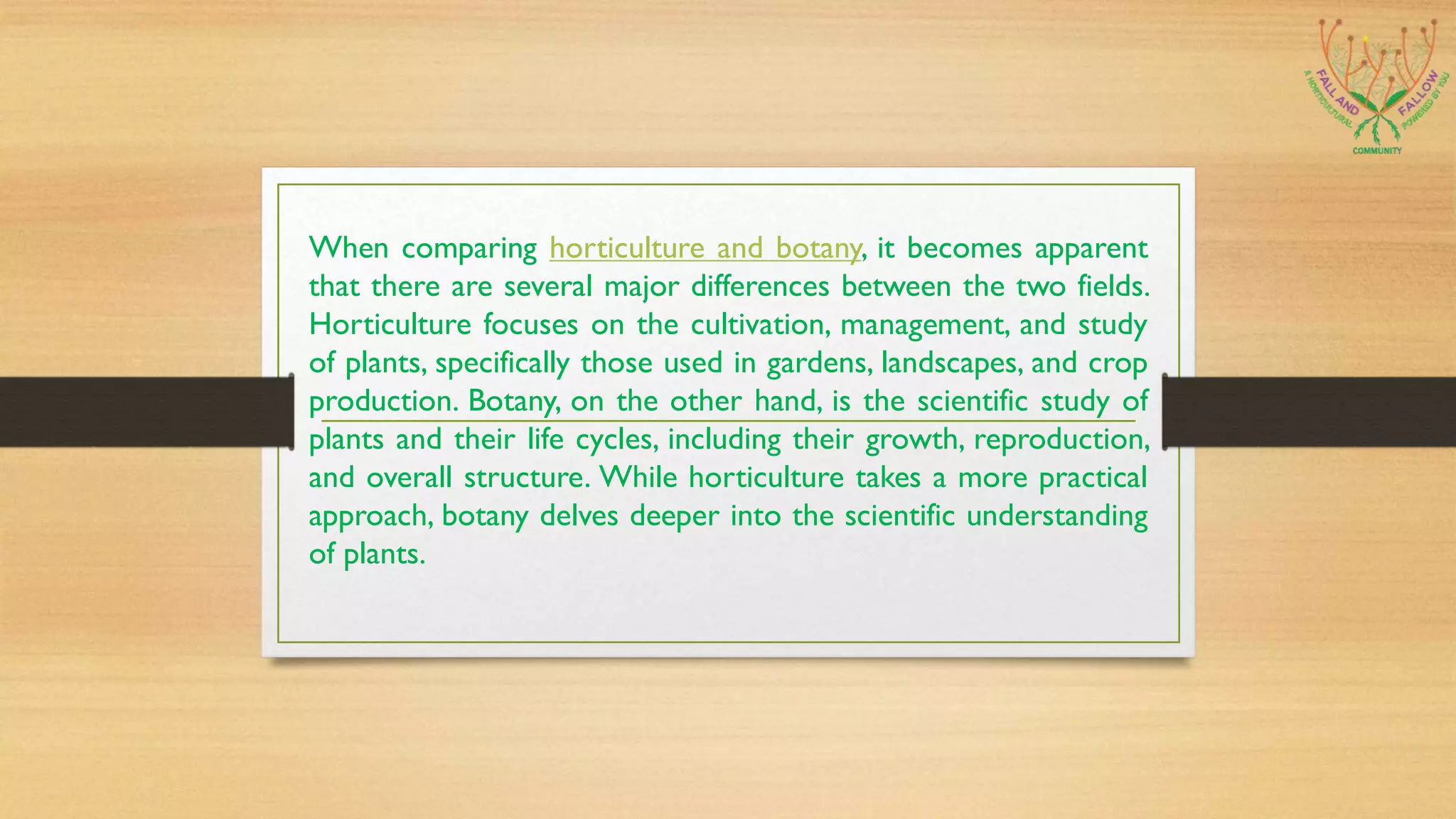 Horticulture Vs. Botany: The Major Differences | PDF