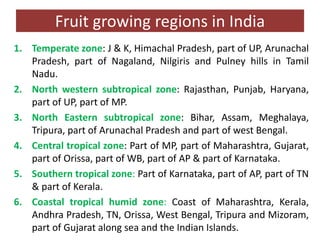 Horticulture zones of india and the crops grown .pptx