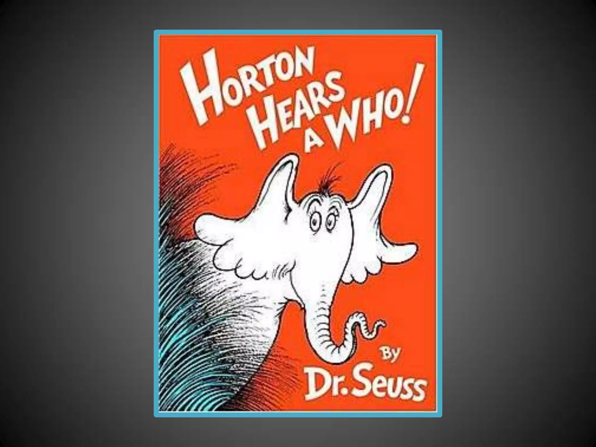 Horton hears a who | PPT