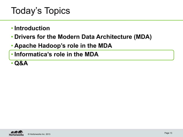 Modern Data Architecture for a Data Lake with Informatica and Hortonworks Data Platform | PPT