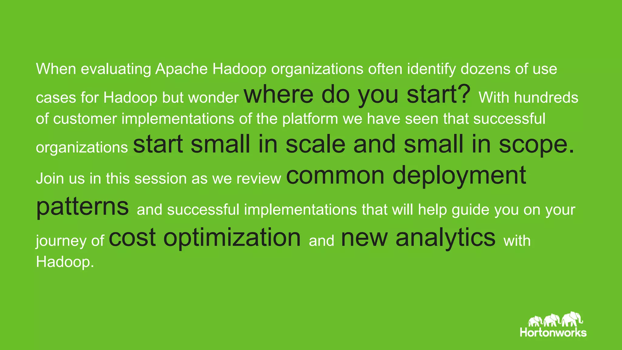 Big Data Expo 2015 - Hortonworks Common Hadoop Use Cases | PPTX