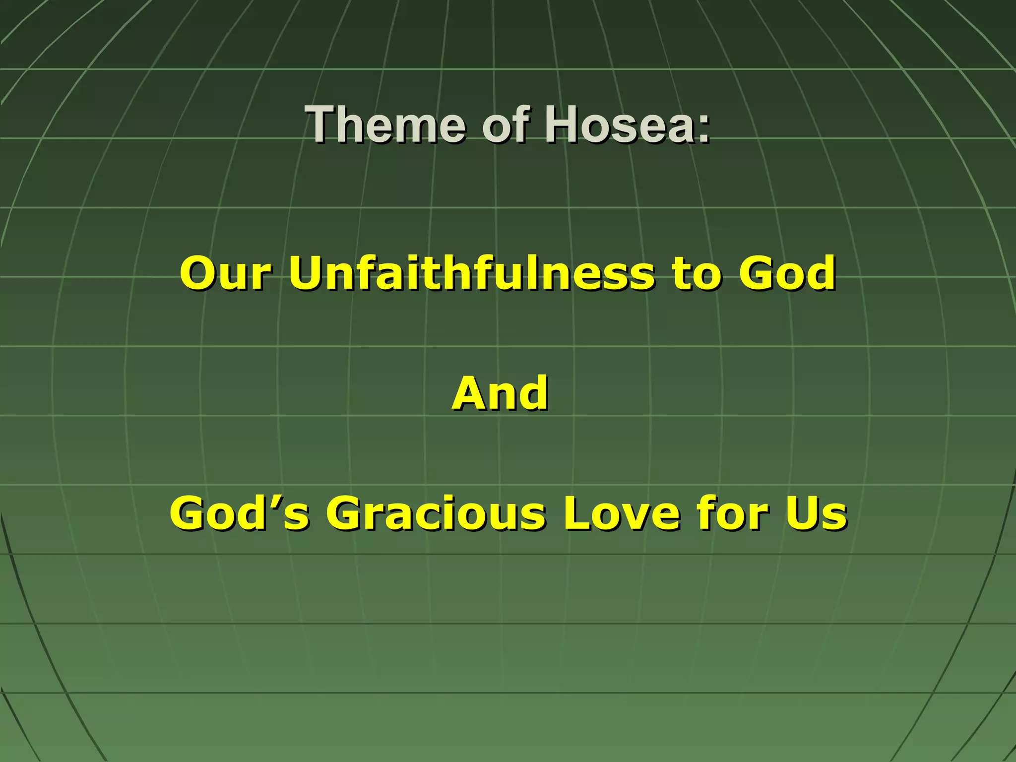 Hosea: The Savior of Israel | PPT
