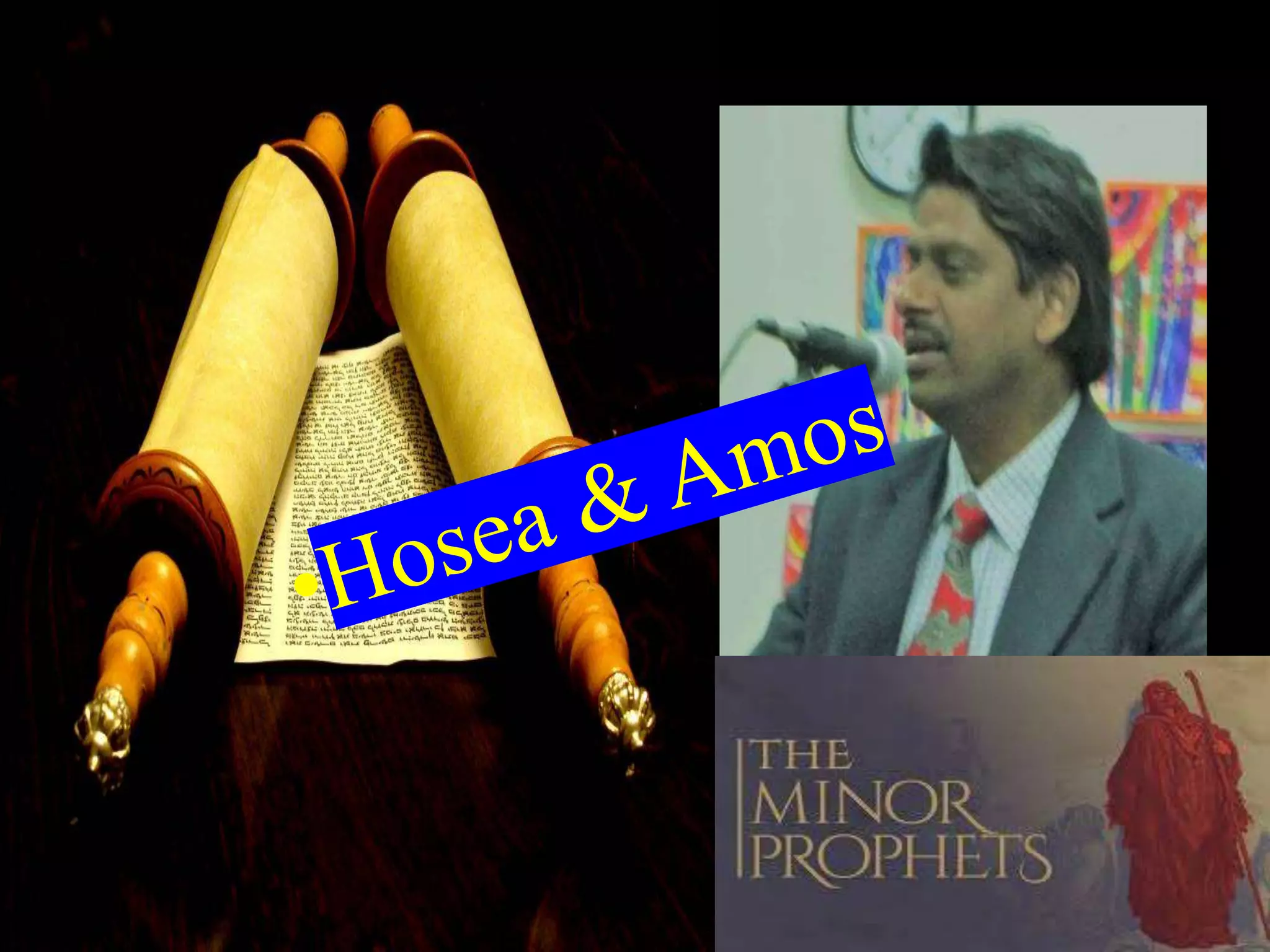 Minor Prophets: Hosea & Amos | PPTX