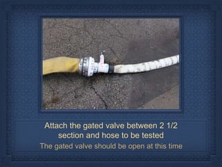 Hose test presentation | PPTX