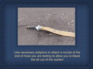 Hose test presentation | PPTX