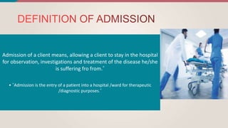 HOSITAL ADMISSION.pptx,Nursing Foundation. | PPTX